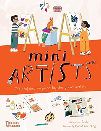 Mini Artists 20 Projects Inspired By the Great Artists, £12.99