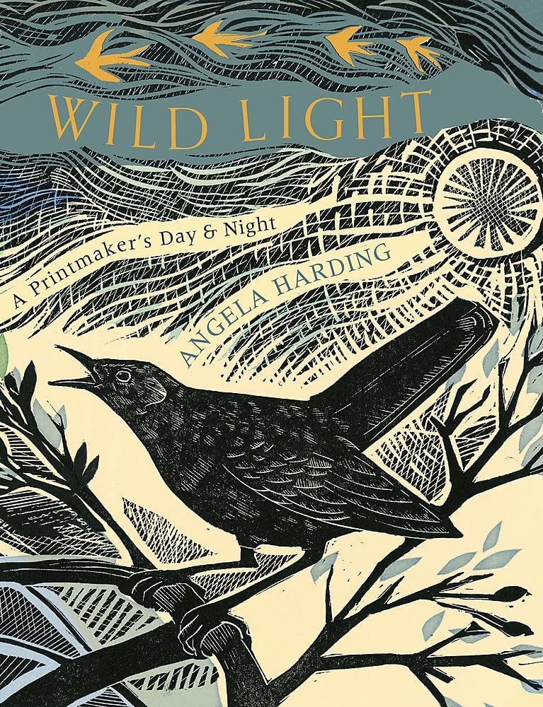 Wild Light: Printmaker's Day and Night, £25.00