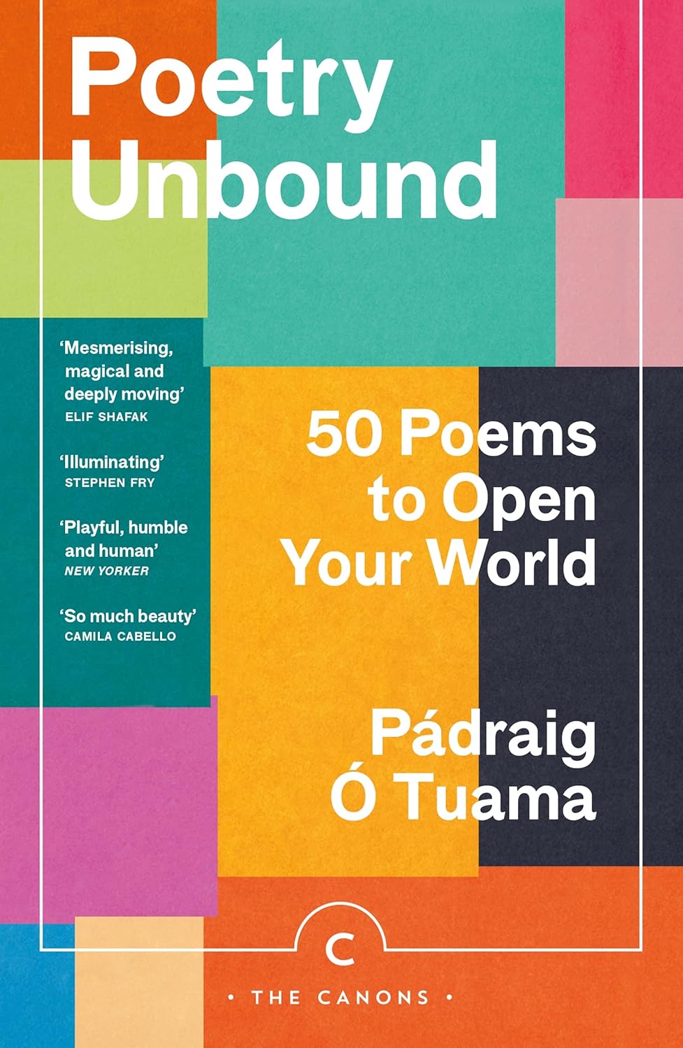 Poetry Unbound : 50 Poems to Open Your World, £12.99